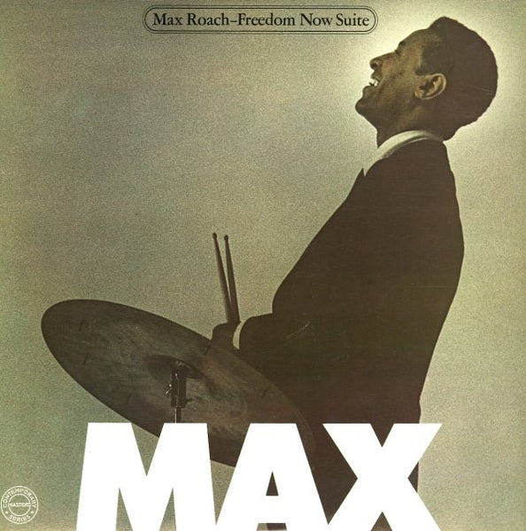 Max Roach - Freedom Now Suite – Orbit Records