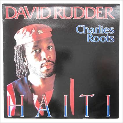 David Rudder & Charlie Roots - Haiti – Orbit Records