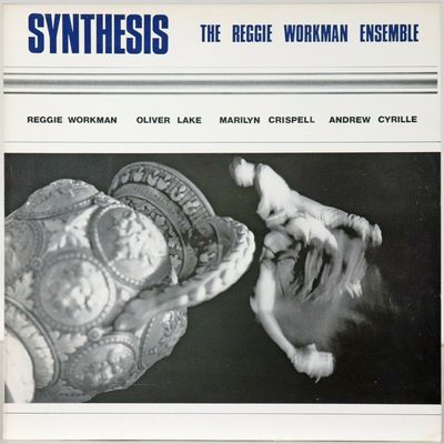 Reggie Workman - Synthesis – Orbit Records